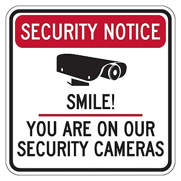 "Security Notice - Smile Youre on camera" Sticker for Sale by ...