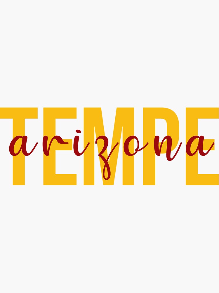 "tempe, arizona" Sticker for Sale by reaganhall18 | Redbubble