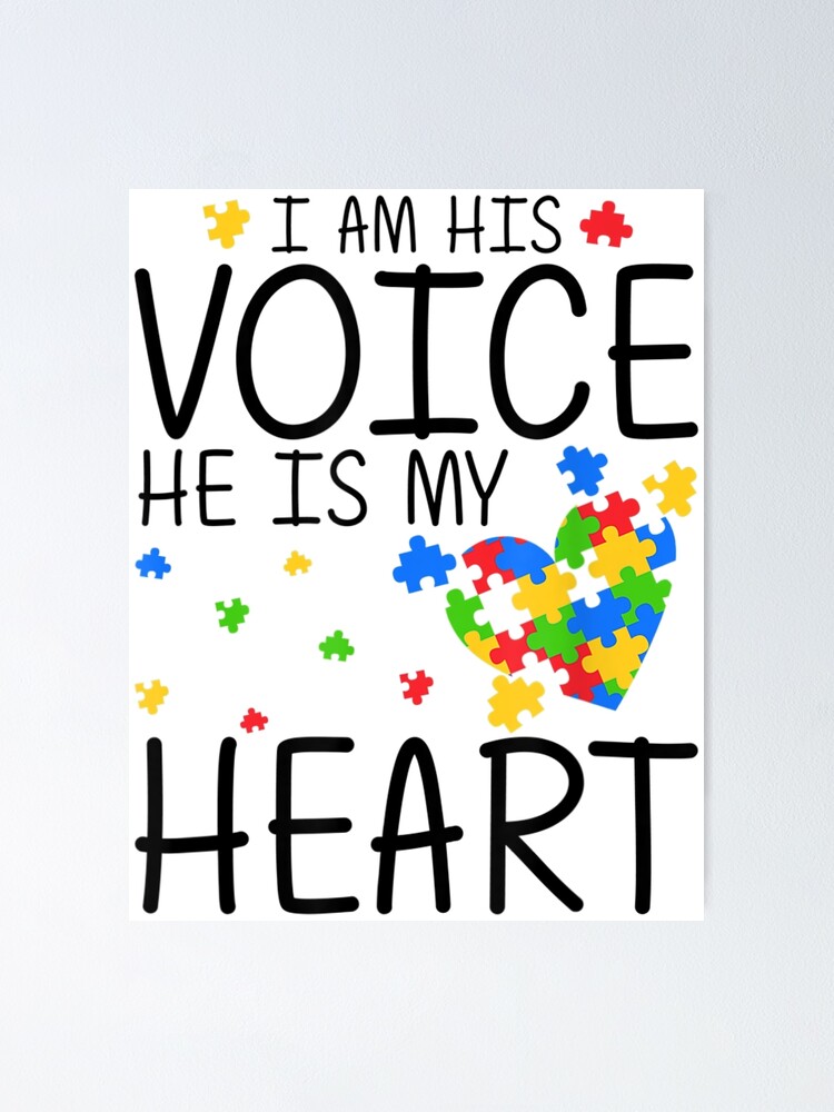 "Autism quote autism mom gift i am his voice he is my heart.png" Poster ...