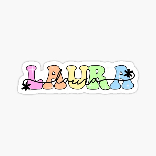 "Laura name" Sticker for Sale by laumazu | Redbubble