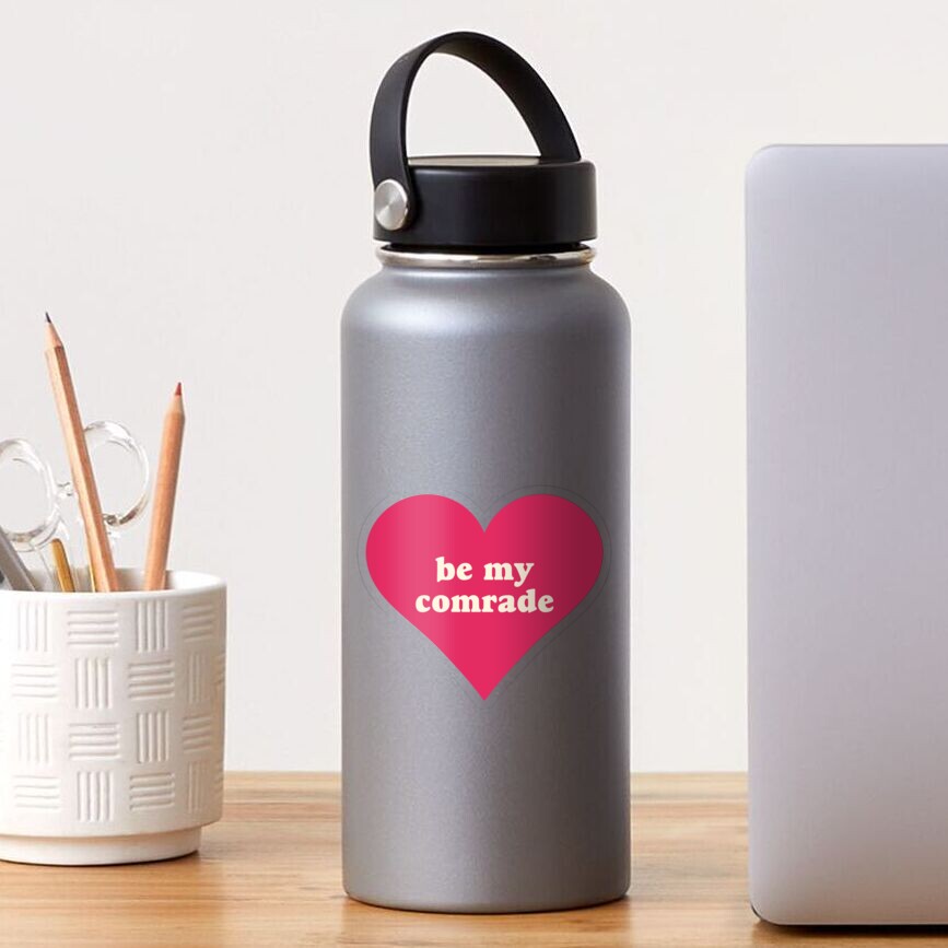"Be My Comrade" Sticker for Sale by SSFootball | Redbubble
