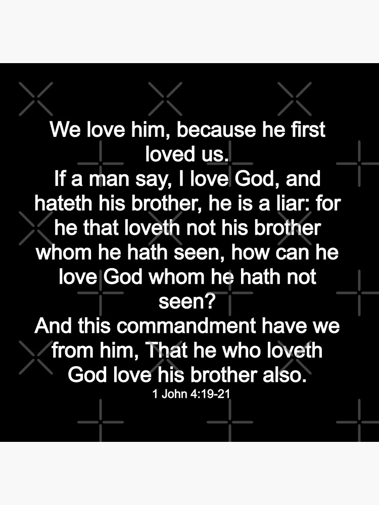 " 1 John 4:19-21 Bible Verse" Poster by Claude10 | Redbubble