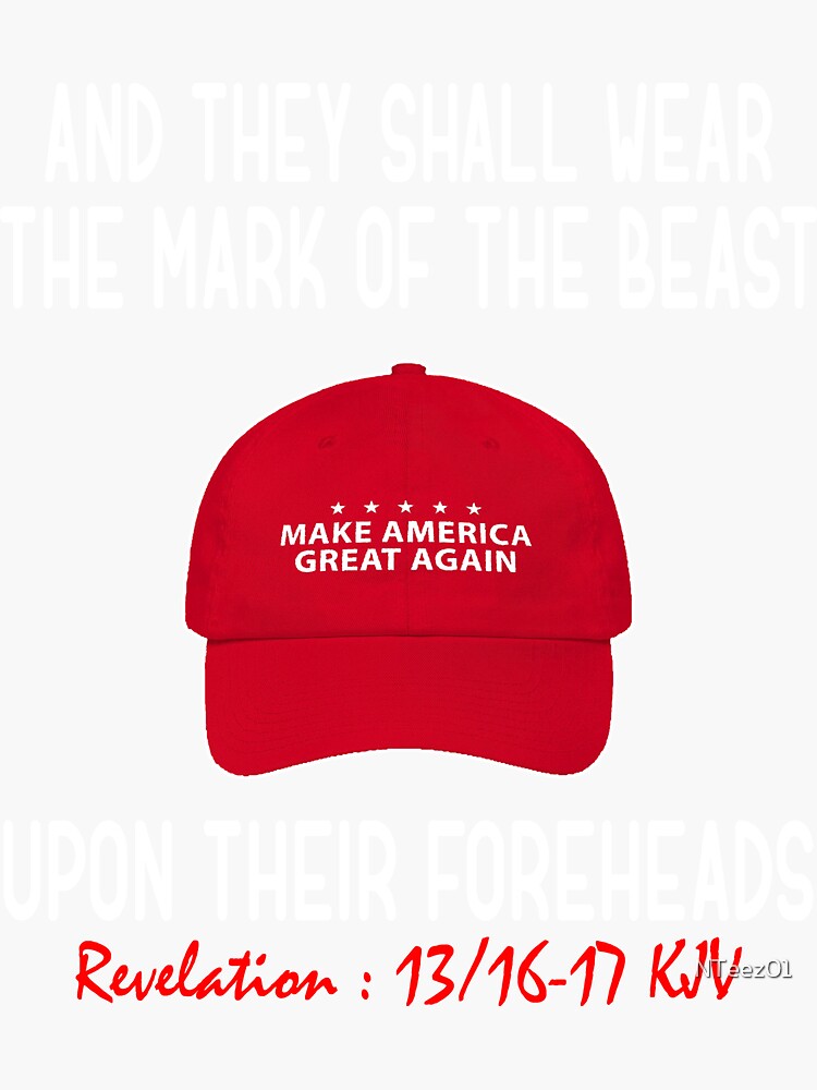 "AND THEY SHALL WEAR THE MARK OF THE BEAST UPON THEIR FOREHEADS KJV ...