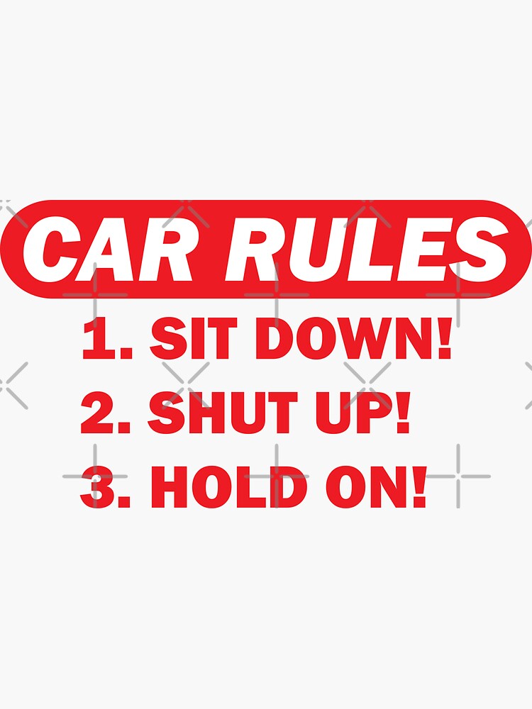 "Car rules" Sticker for Sale by lolotees | Redbubble