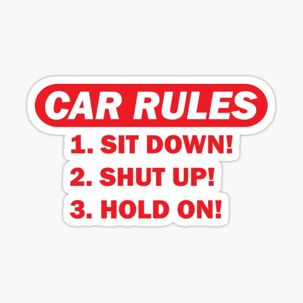 "Car rules" Sticker for Sale by lolotees | Redbubble