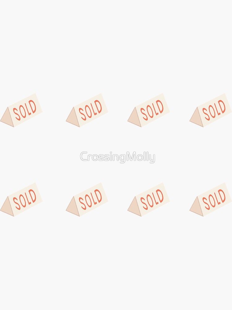 "Sold Sign Sticker Sheet" Sticker by CrossingMolly | Redbubble