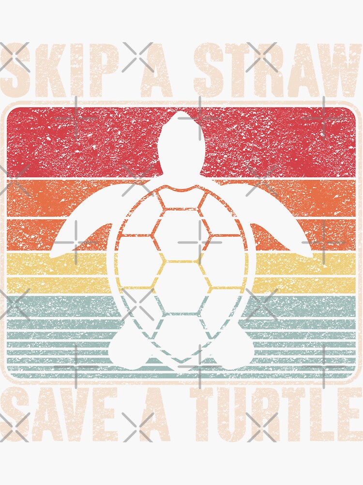 "Save Sea Turtle Environment Gift Skip a Straw Save a Turtle Design ...