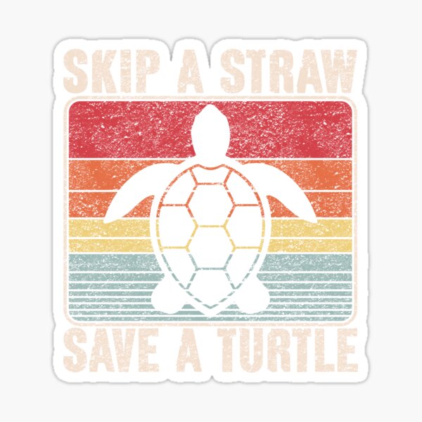"Save Sea Turtle Environment Gift Skip a Straw Save a Turtle Design ...