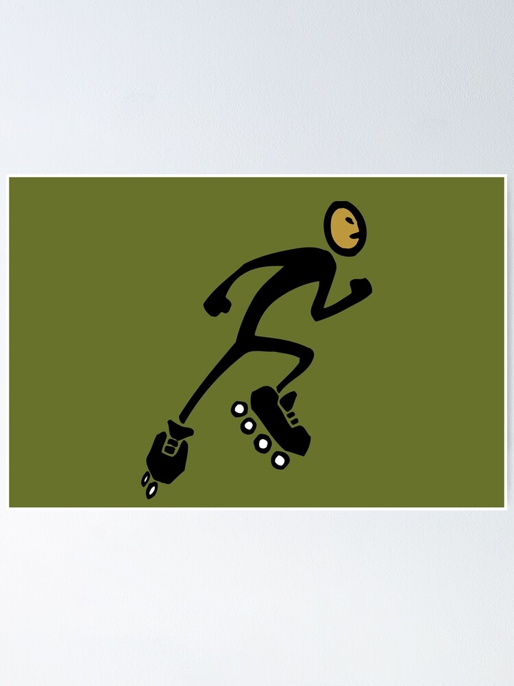 "Stickman - Rollerblading" Poster by XCEEDTRANSITION | Redbubble