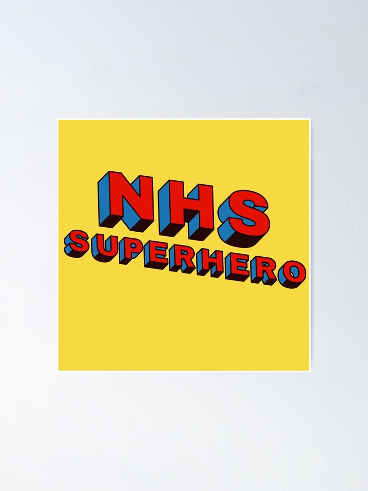 "NHS Superheroes" Poster for Sale by Tylernotcreator | Redbubble