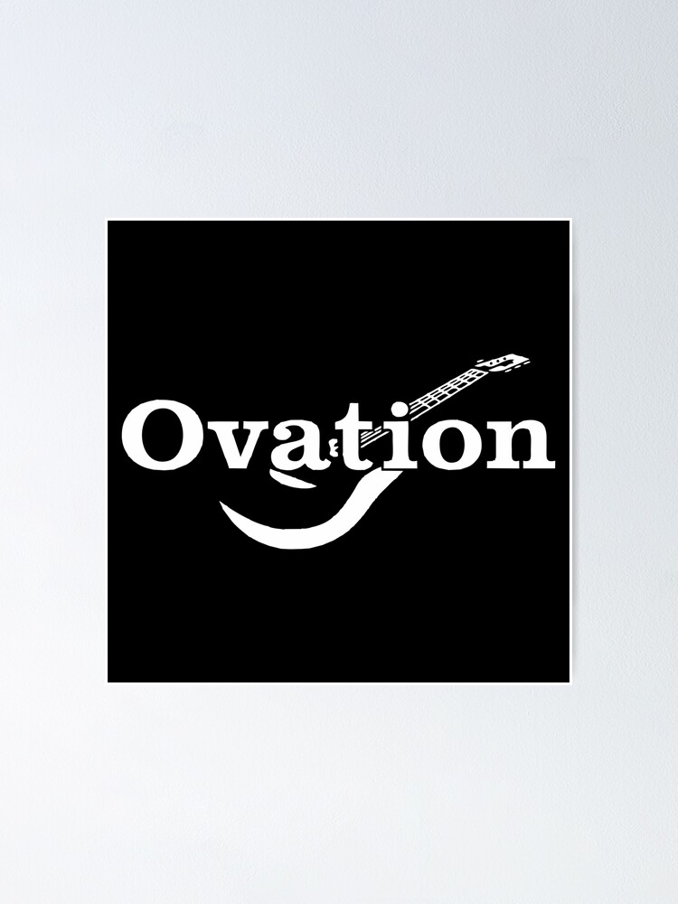 "Ovation Guitars Logo" Poster by NoticeHuman | Redbubble