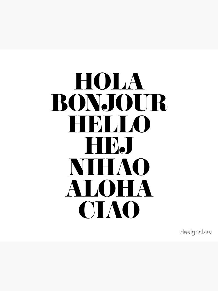 "Hola Bonjour Hello, Greeting In Different Languages, Hello Ciao, Black ...