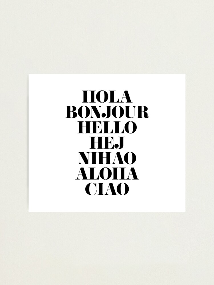 "Hola Bonjour Hello, Greeting In Different Languages, Hello Ciao, Black ...