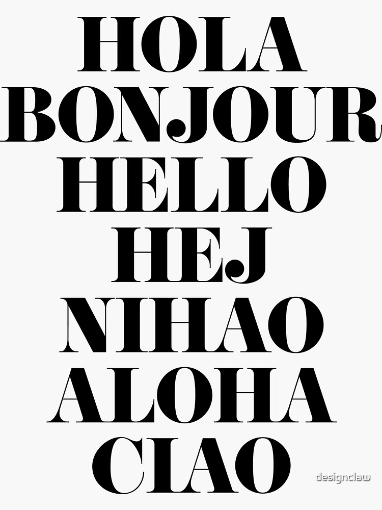 "Hola Bonjour Hello, Greeting In Different Languages, Hello Ciao, Black ...