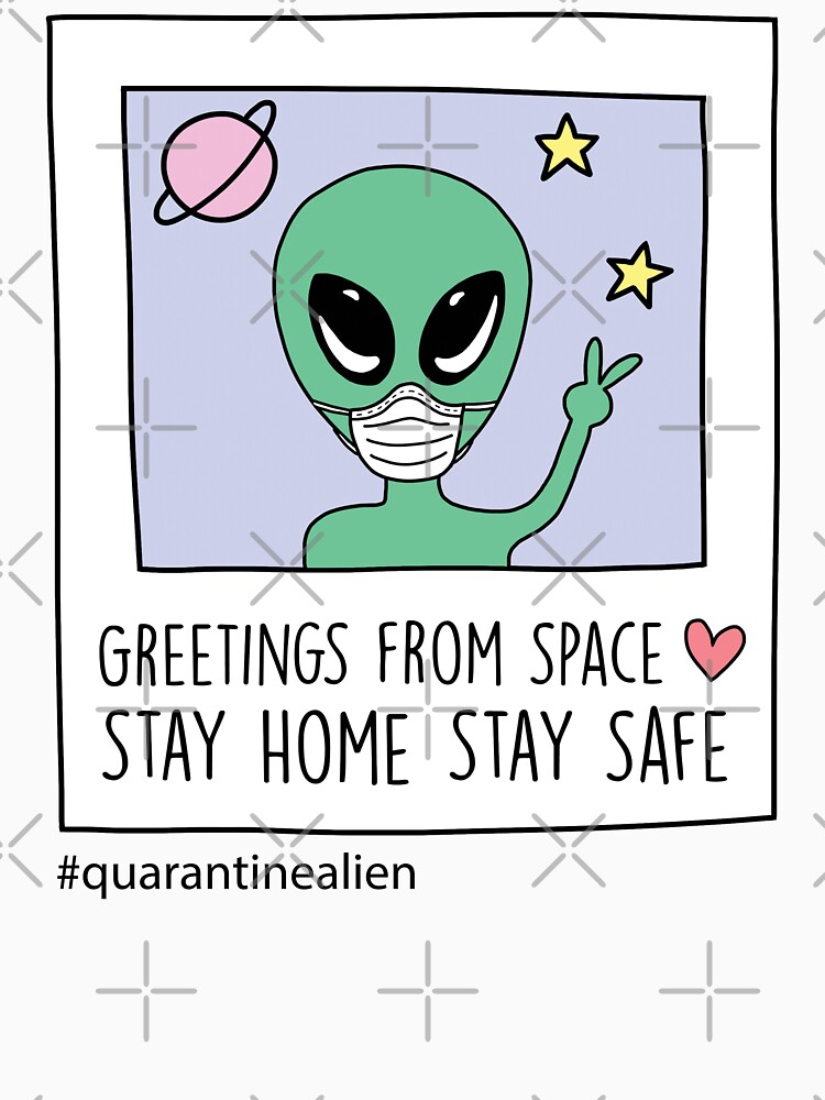 "Quarantine Alien" T-shirt for Sale by SuperrSunday | Redbubble ...
