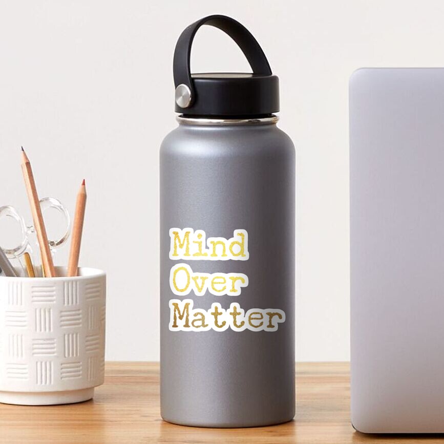 "Mind Over Matter Subliminal Typography" Sticker for Sale by ...