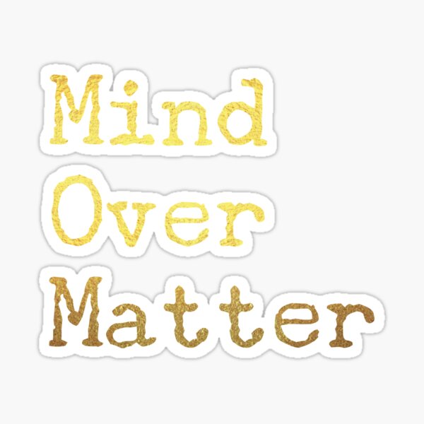 "Mind Over Matter Subliminal Typography" Sticker for Sale by ...