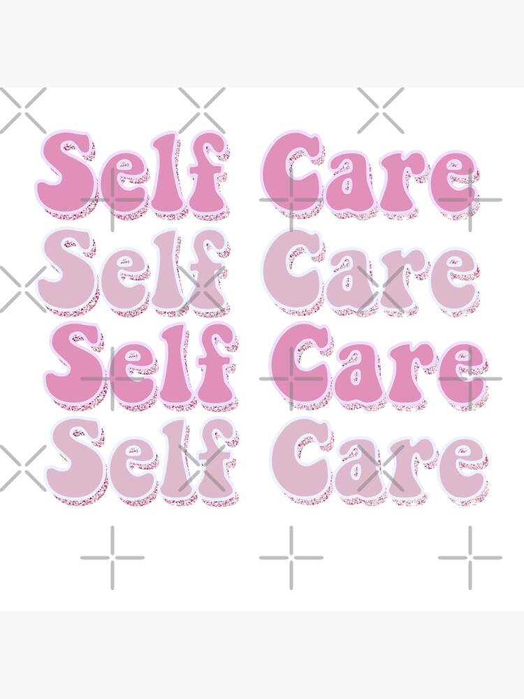 "Self care sticker" Art Print for Sale by EvyStickersx | Redbubble