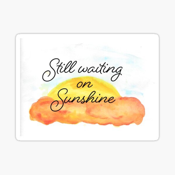 "Still Waiting" Sticker for Sale by parisence1 | Redbubble