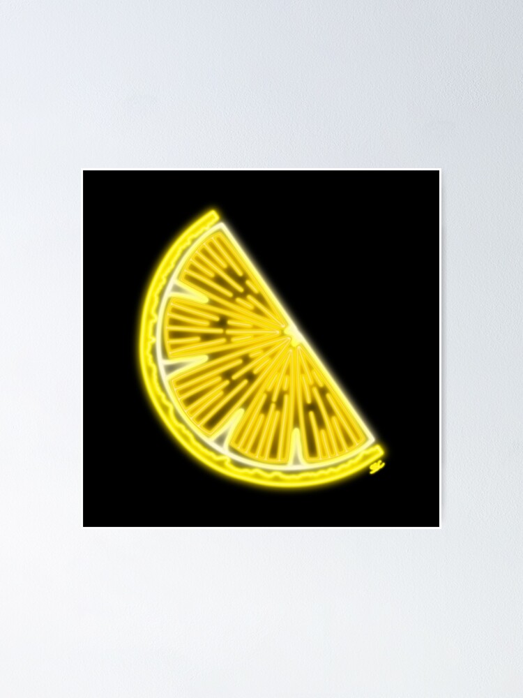 "Neon Lemon" Poster for Sale by SpectreSparkC | Redbubble