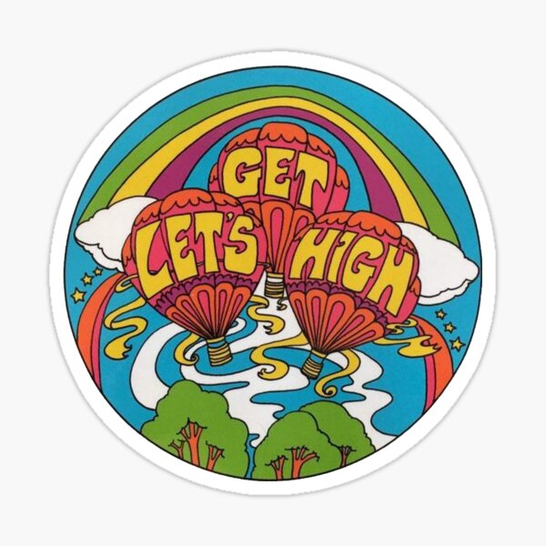 Lets Get High Stickers | Redbubble