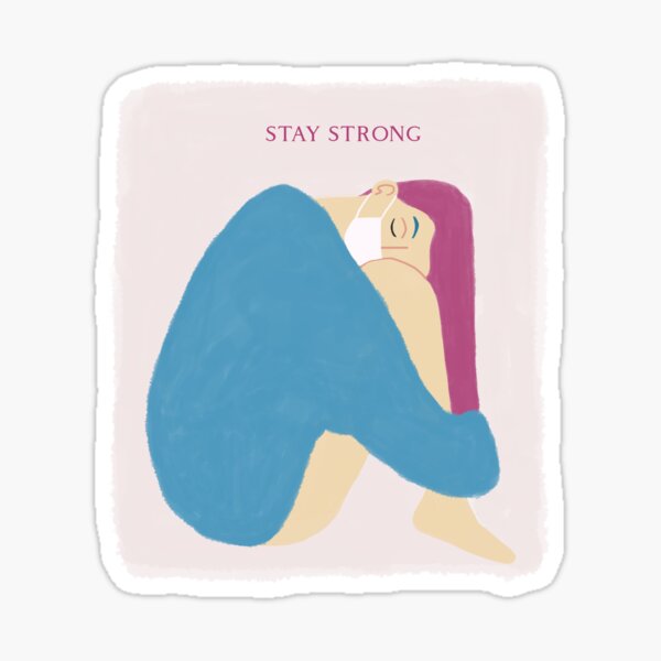 "Stay Home satay safe and stay strong girl" Sticker by craftipixel ...