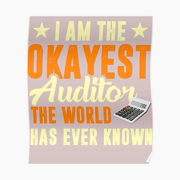 Auditor Posters | Redbubble