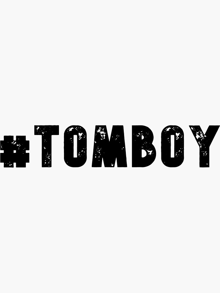 "Tomboy" Sticker for Sale by Textbubble | Redbubble