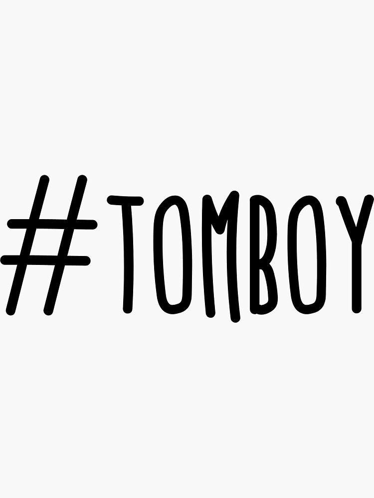 "Tomboy" Sticker for Sale by Textbubble | Redbubble