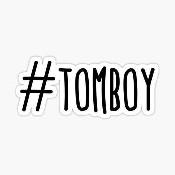 "Tomboy" Sticker for Sale by Textbubble | Redbubble