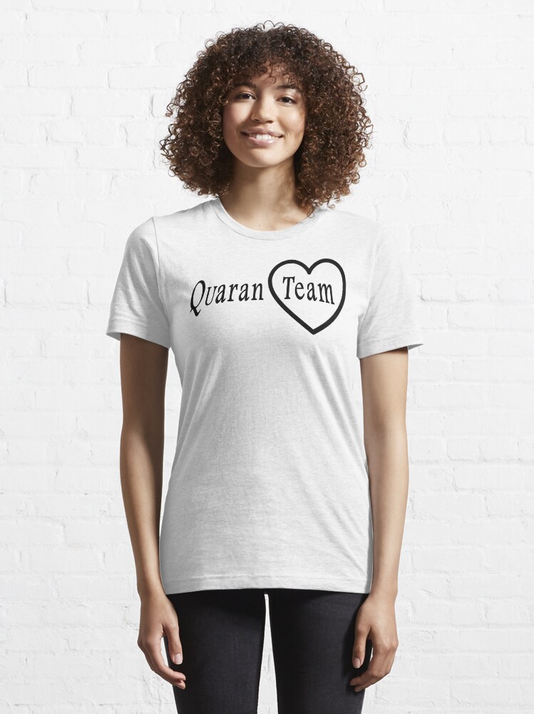 "quaranteam" T-shirt for Sale by rorita24 | Redbubble | quaranteam t ...