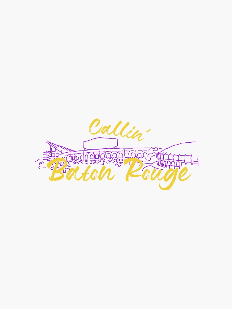"Callin' Baton Rouge" Sticker for Sale by brookeskylar | Redbubble