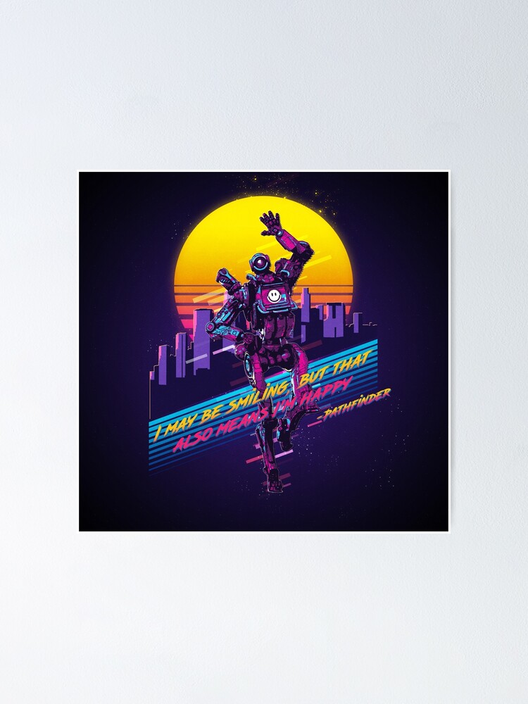 "Apex legends - Pathfinder 80s retro" Poster for Sale by LenaLuisa ...