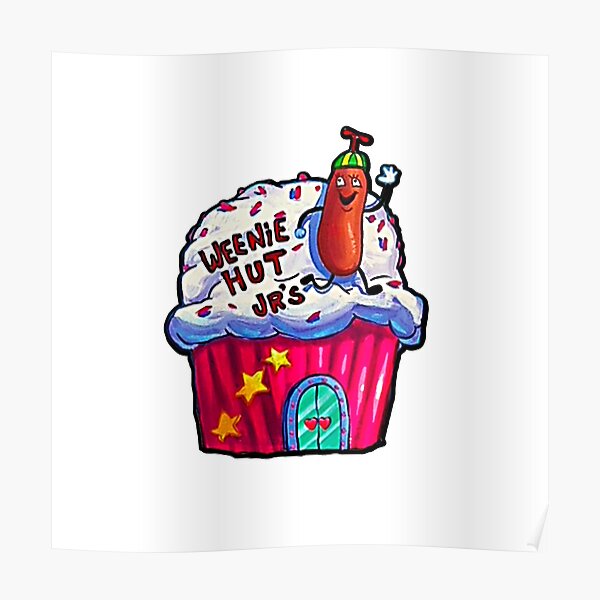 Weenie Hut Jr Posters | Redbubble