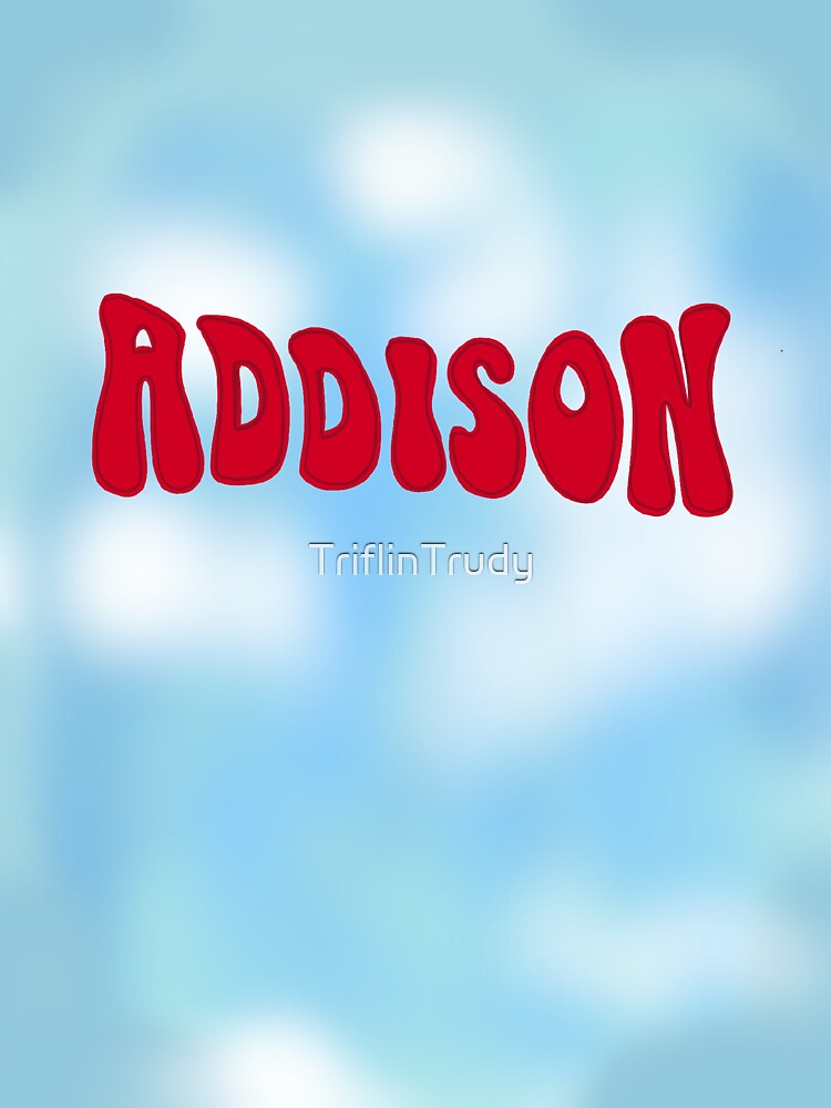 "Addison " Sticker by TriflinTrudy | Redbubble