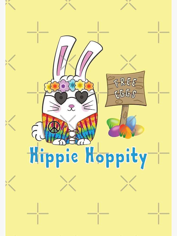 "Hippie Hoppity Easter Bunny Free Eggs" Poster by NoBonesLife | Redbubble