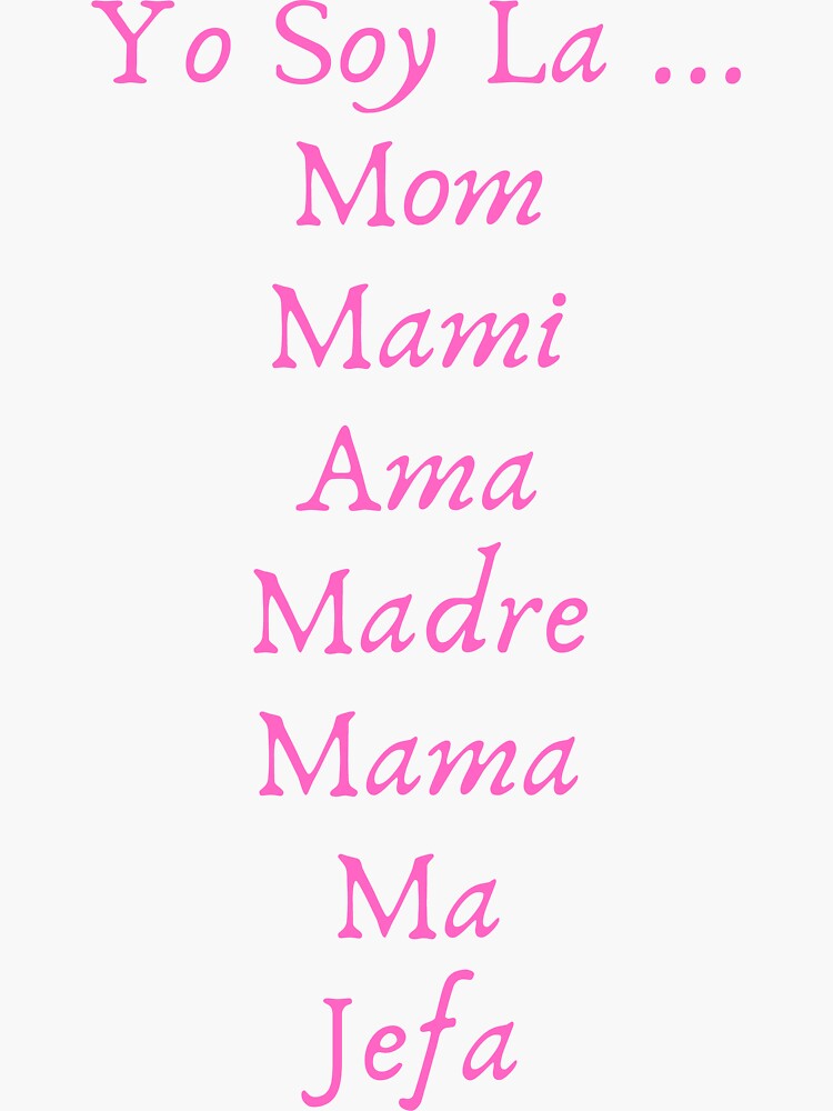 "Yo Soy La Mama" Sticker by YOLOHOLICA | Redbubble