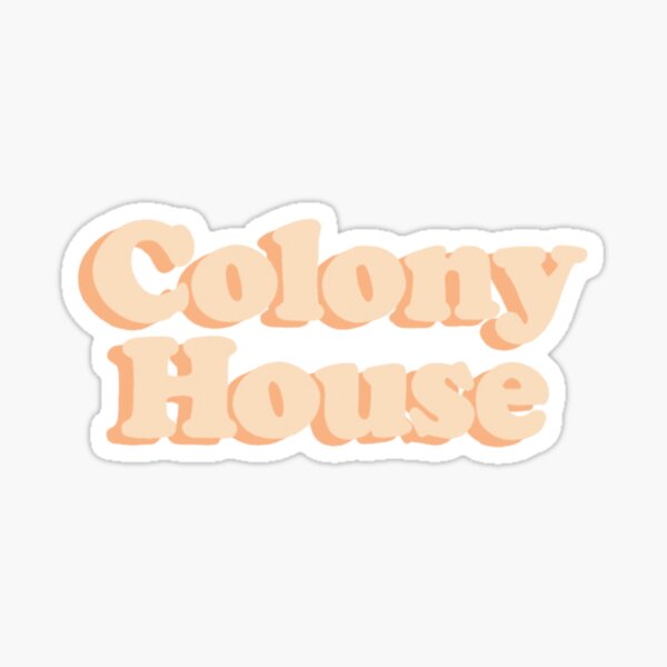 "Colony House" Sticker for Sale by francescarp5 | Redbubble