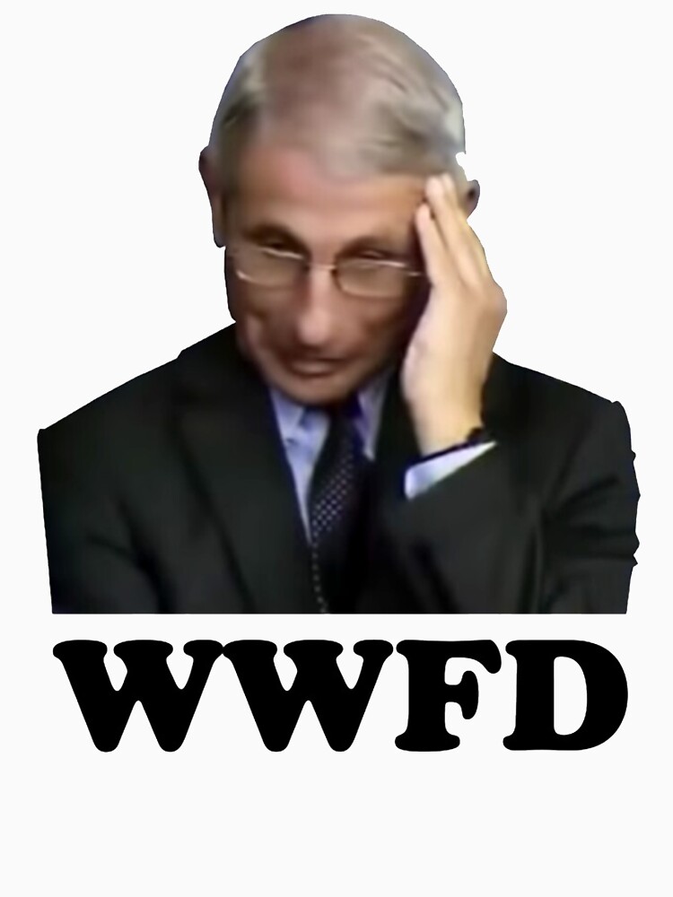 "WWFD" T-shirt for Sale by deling | Redbubble | dr fauci t-shirts ...