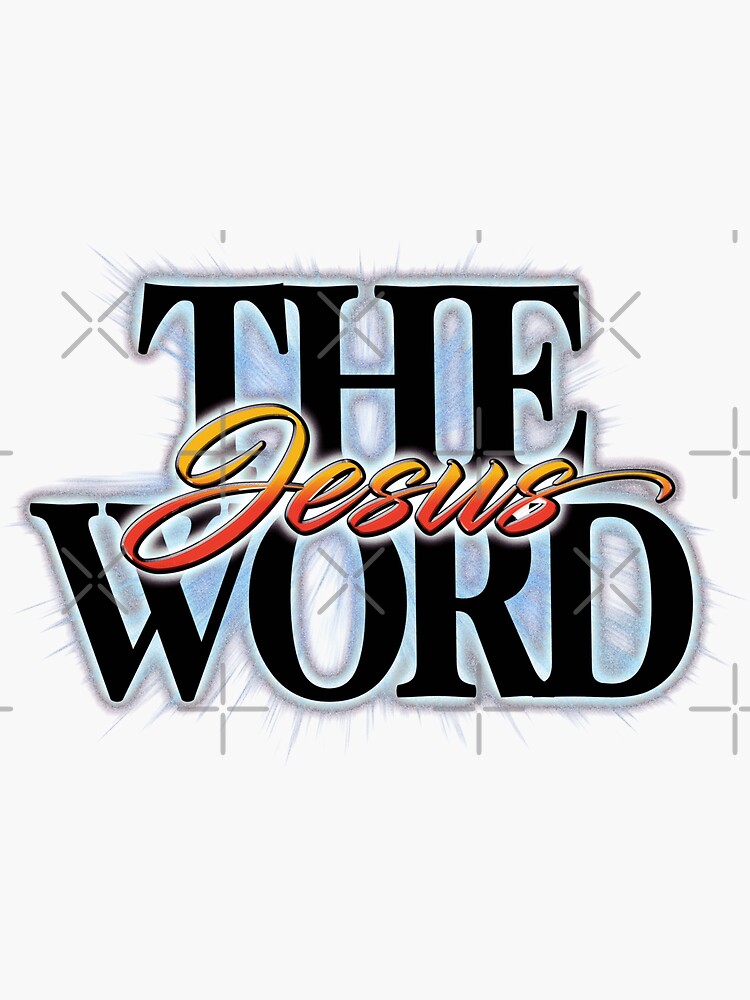 "The Word Jesus - Greek Logos, Hebrew Dabar, Aramaic Memra" Sticker for ...