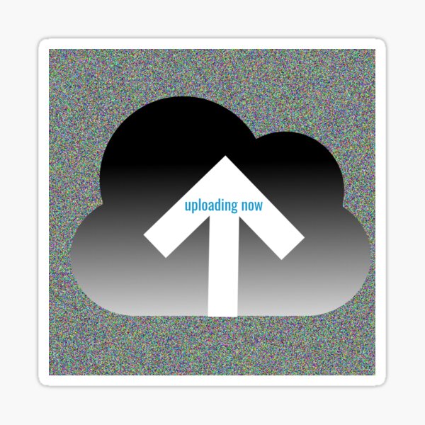 "uploading now" Sticker for Sale by Simplez4521 | Redbubble