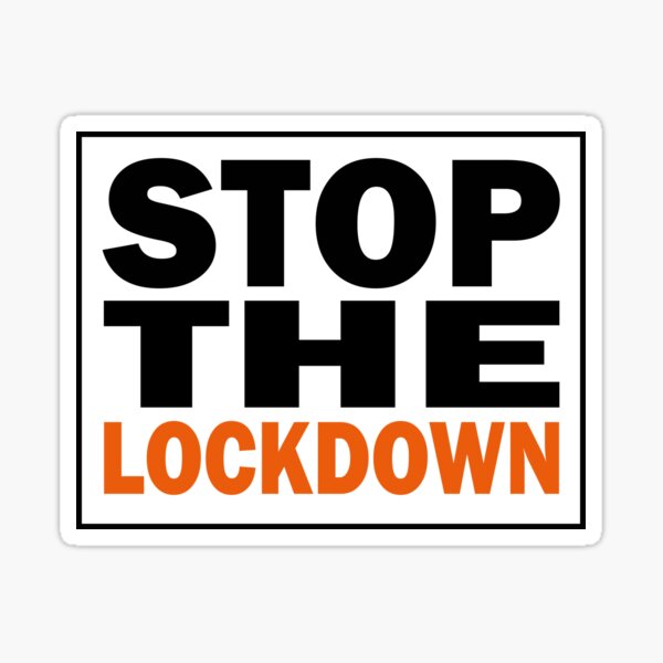 "Stop the lockdown" Sticker by Multivick | Redbubble