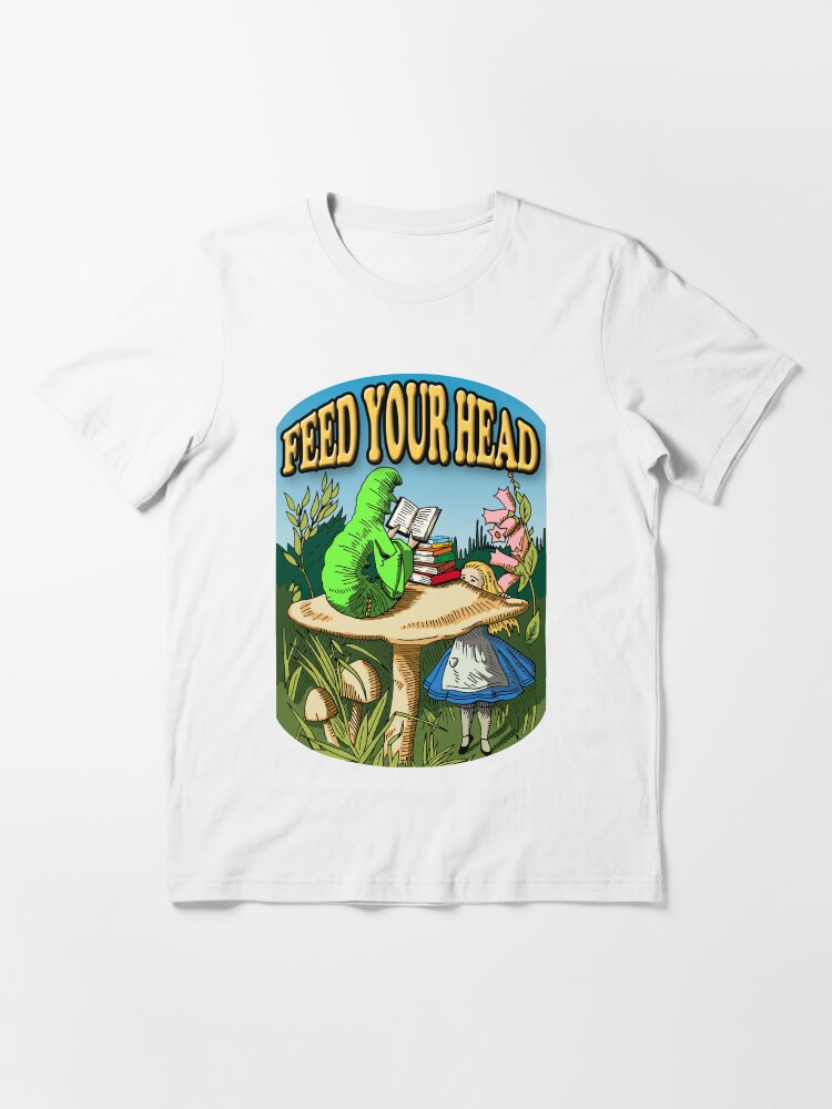 "Feed Your Head" Essential T-Shirt for Sale by chrisagee | Redbubble