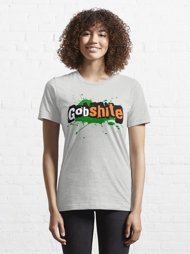 "For the love of Gobshite" T-shirt by Squidink58 | Redbubble