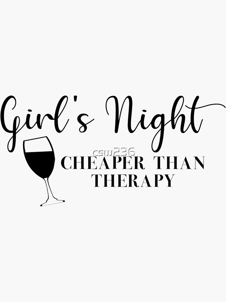 "Girls Night" Sticker for Sale by csw236 | Redbubble