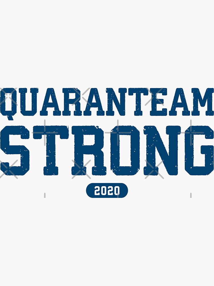 "Quaranteam Strong #7" Sticker for Sale by SalahBlt | Redbubble