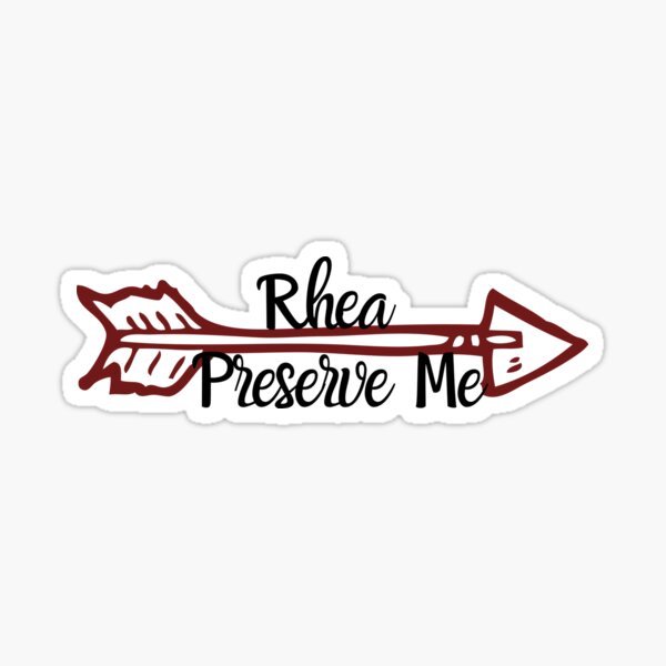 "Rhea Preserve Me" Sticker for Sale by RewrittenRealms | Redbubble