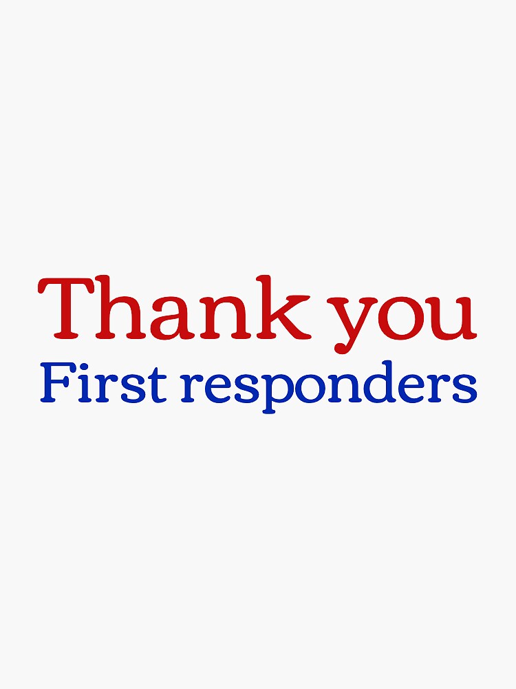 "Thank you First Responders Sticker" Sticker for Sale by Ivy-Shattuck ...