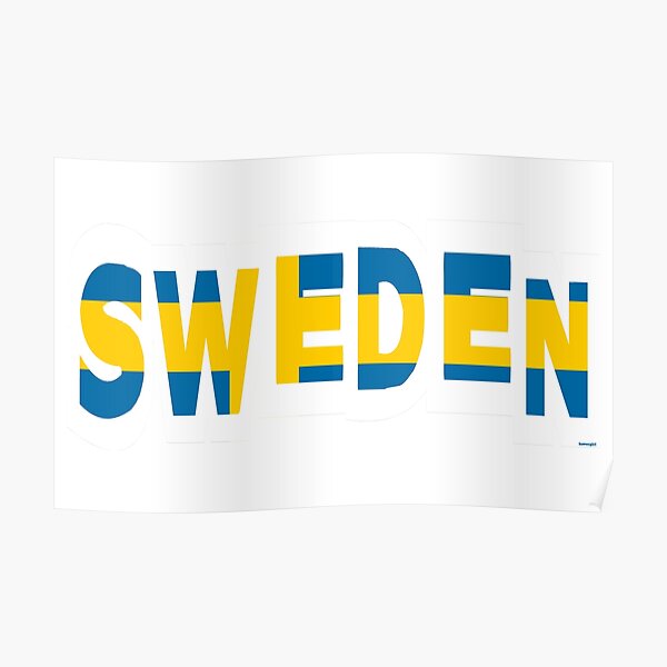 "Sweden Font With Swedish Flag" Poster by Havocgirl | Redbubble