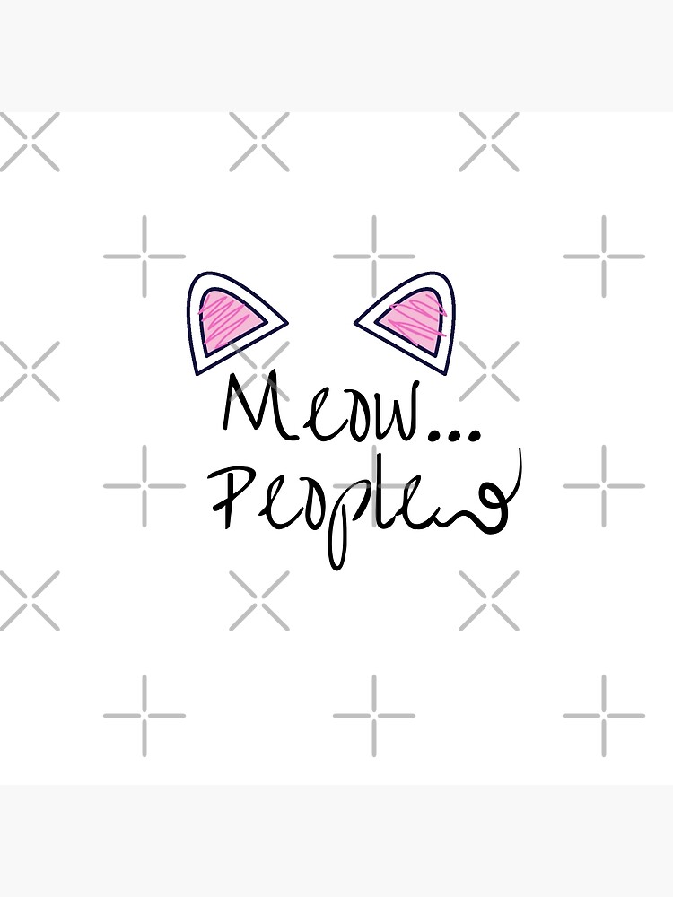 "Meow... People Funny Cat Design" Poster for Sale by Cuervoamar | Redbubble